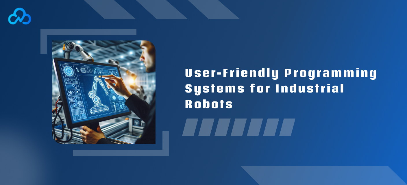 User-Friendly Robotics Software