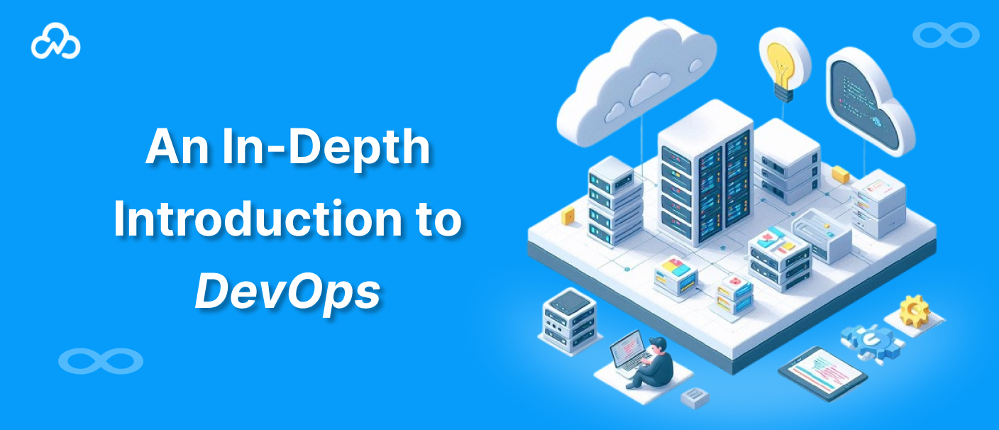 What is DevOps? Key Practices and Benefits Explored