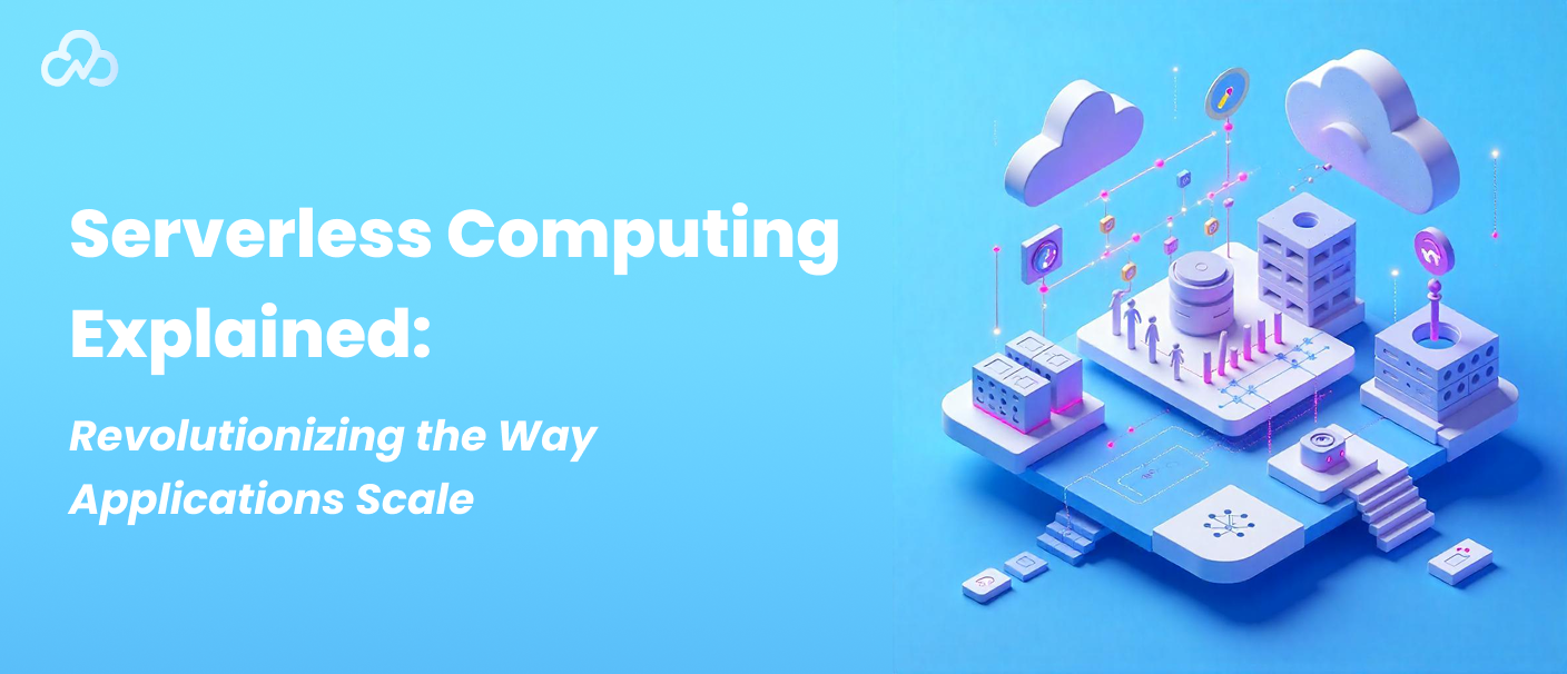 Serverless Edge Computing for Modern Applications - blog-cloudastra